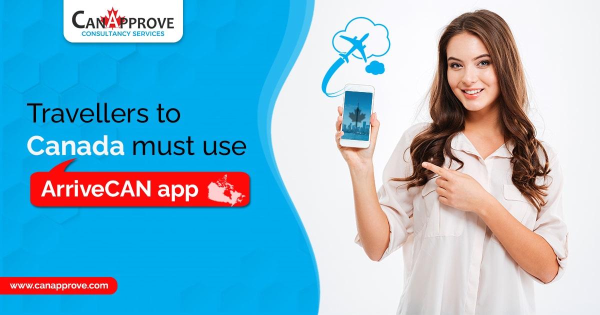 ArriveCAN App Now Mandatory for Travellers to Canada